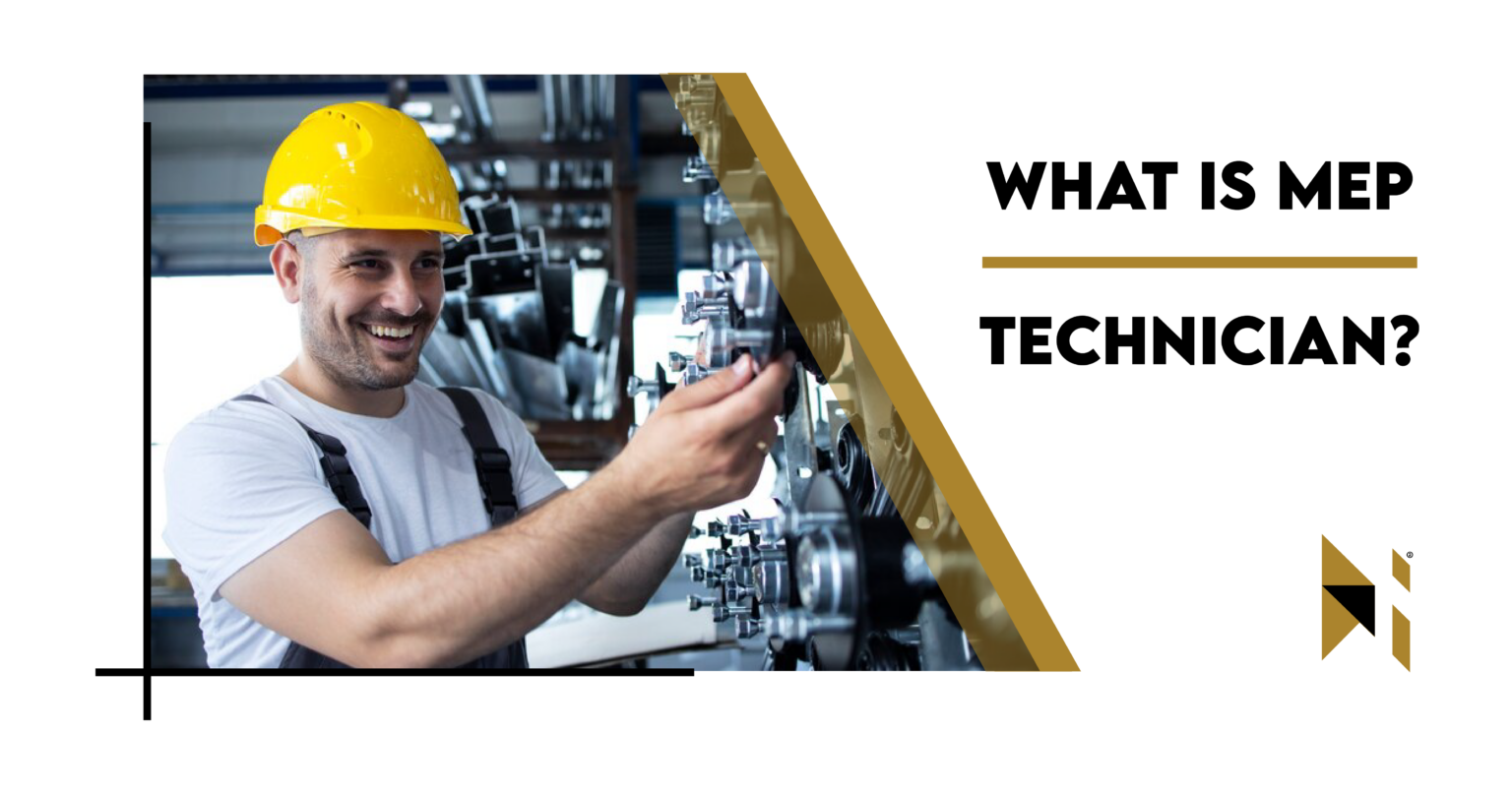 What Is An MEP Technician?