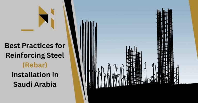 Best Practices For Reinforcing Steel (Rebar) Installation In Saudi Arabia